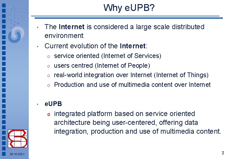 e UPB Towards an Integrated e ENHANCING WORKFLOW