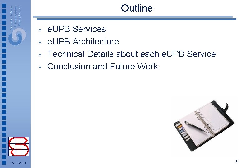e UPB Towards an Integrated e ENHANCING WORKFLOW
