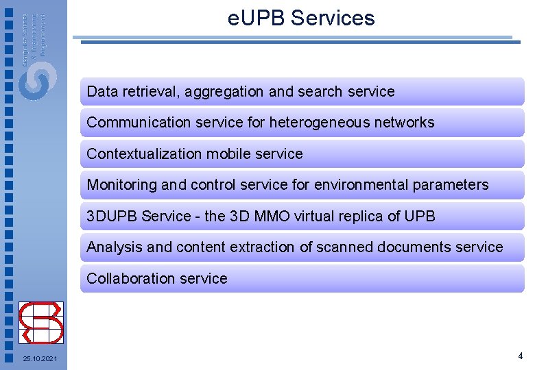 e UPB Towards an Integrated e ENHANCING WORKFLOW