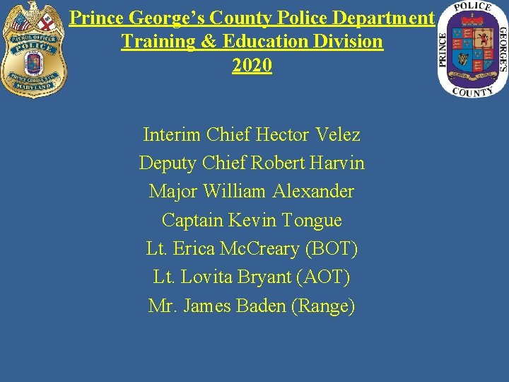 Prince Georges County Police Department Training Education Division