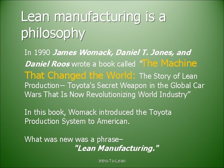 Introduction to Lean Manufacturing Lean Manufacturing Definition Lean