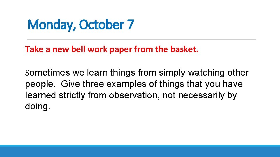 Psychology Bell Work 1 ST QUARTER 2019 2020