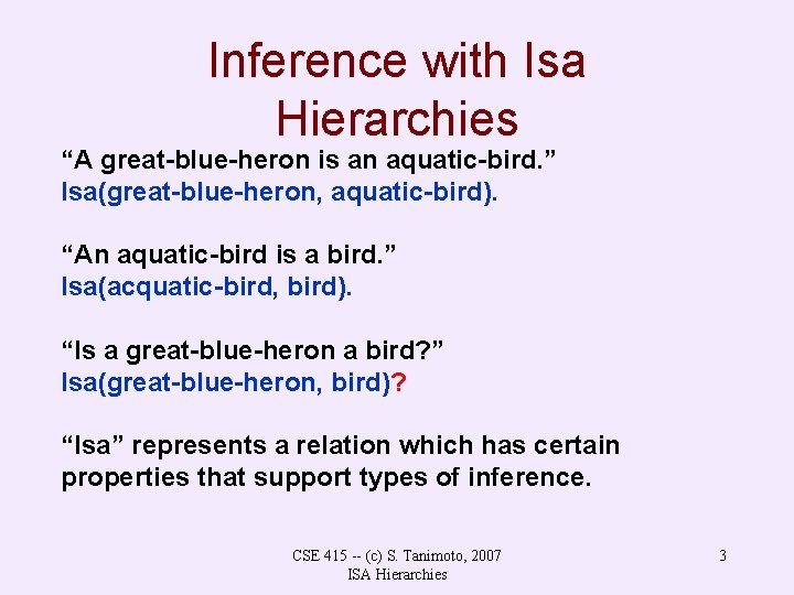 ISA Hierarchies A Basis for Knowledge Representation with