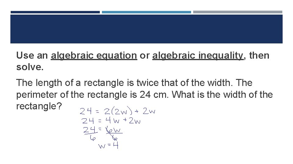 CHAPTER 8 TEST REVIEW ACCELERATED Use an algebraic