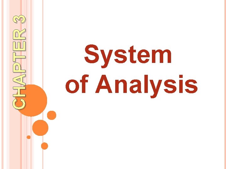 CHAPTER 3 System of Analysis SystemLevel Analysis Structural