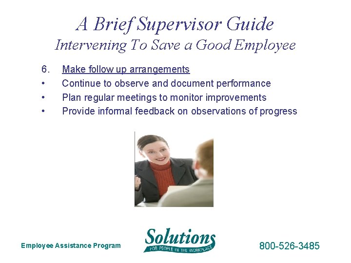 A Brief Supervisor Guide Intervening To Save a