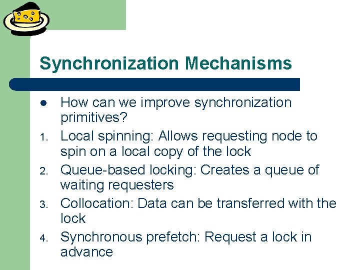 Efficient Synchronization Let Them Eat QOLB Jen Miller
