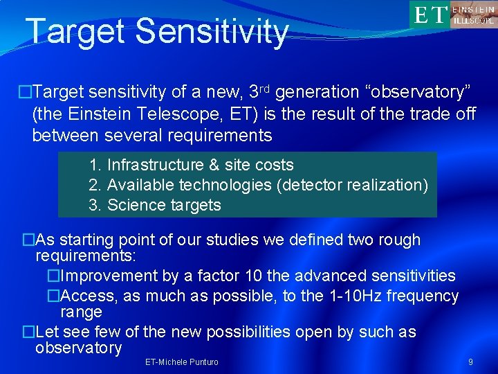 The Einstein Telescope project a 3 rd generation