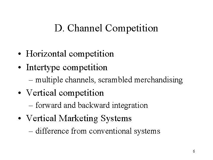 MARKETING CHANNELS The Channel Environment Berman Chapter 2
