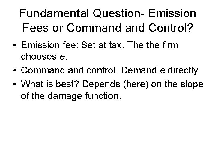 Unknown Control Costs Chapter 10 The problem of