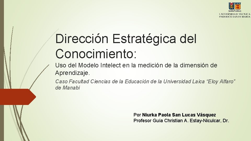 Direccin Estratgica del Conocimiento Uso del Modelo Intelect