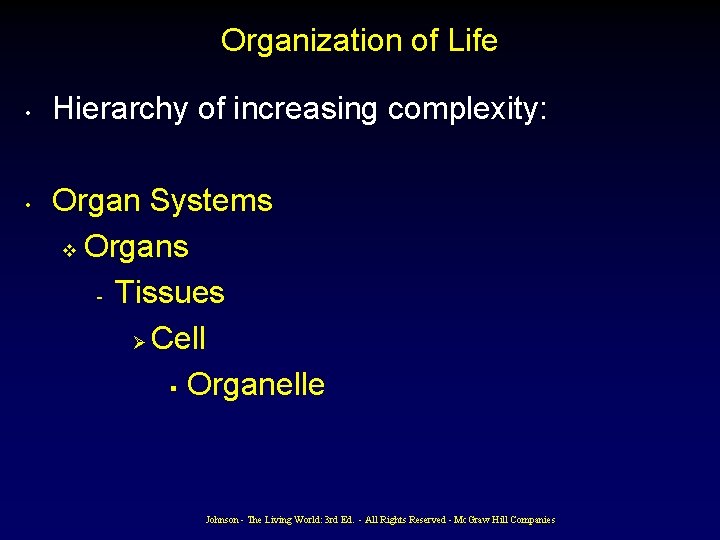 The Science of Biology Chapter 1 Copyright Mc