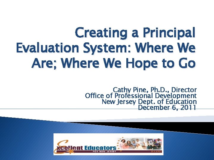 Creating a Principal Evaluation System Where We Are