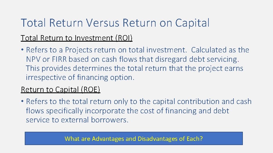 Finance Basics The Financial Analysis had to Consider