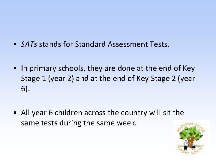 Key Stage 2 Tests Brampton Village Primary School