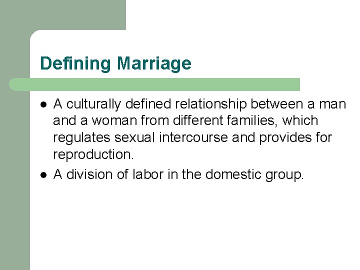 Chapter 9 Marriage Family and Residence l l