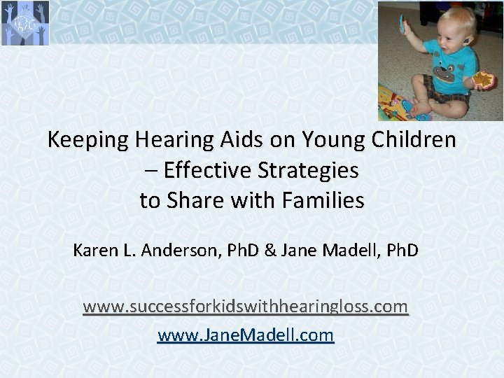 Keeping Hearing Aids on Young Children Effective Strategies