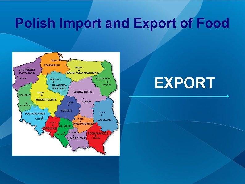 Polish Import and Export of Food Polish Import