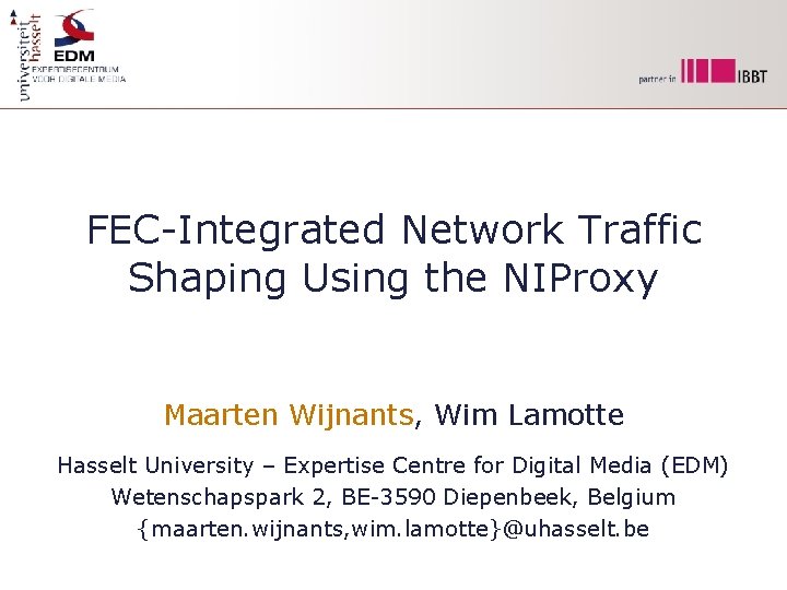 FECIntegrated Network Traffic Shaping Using the NIProxy Maarten