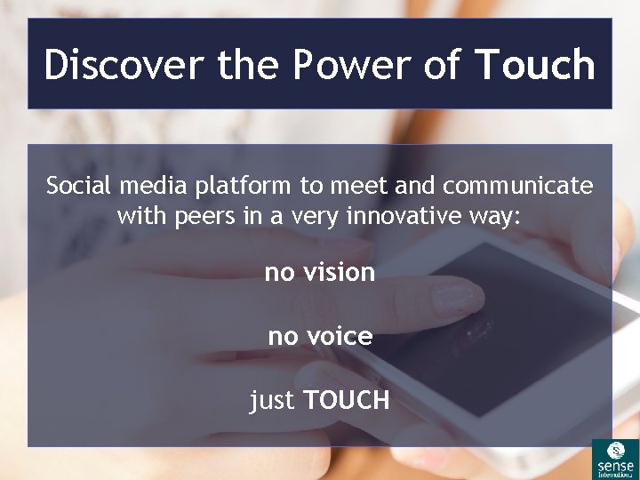 The Power of Touch How to break down