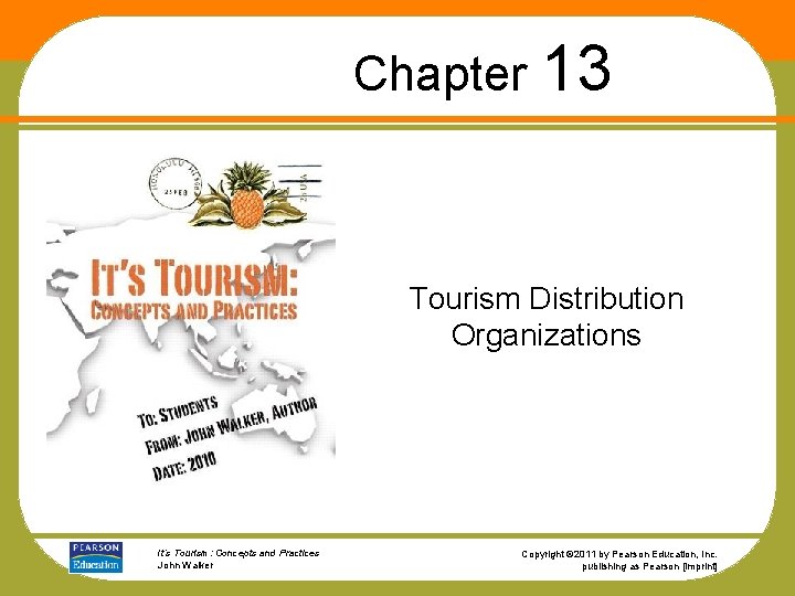 Chapter 13 Tourism Distribution Organizations Its Tourism Concepts