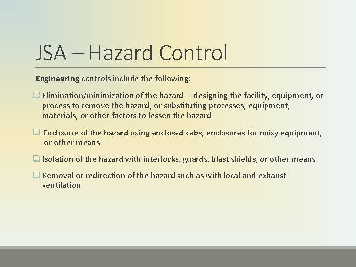 Job Safety Analysis A PART OF PROCESS SAFETY