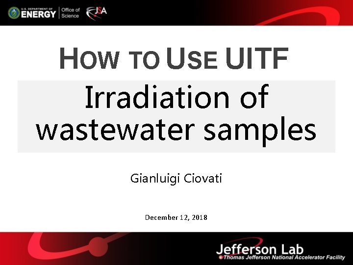 HOW TO USE UITF Irradiation of wastewater samples