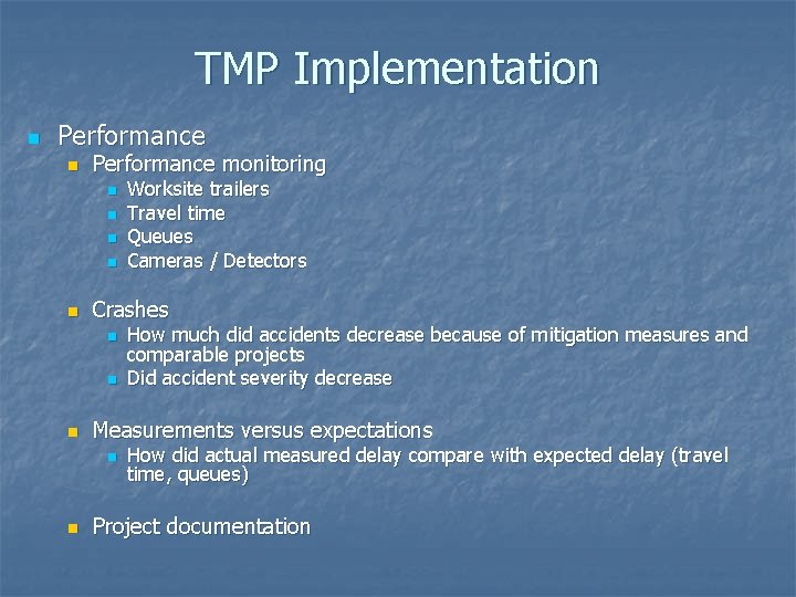 Work Zone Safety and Mobility Transportation Management Plans