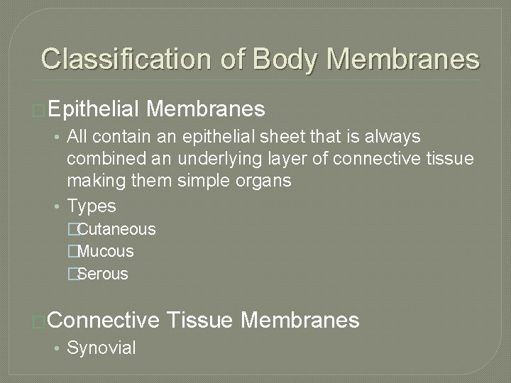 Chapter 4 Skin and Body Membranes Objective Checklist