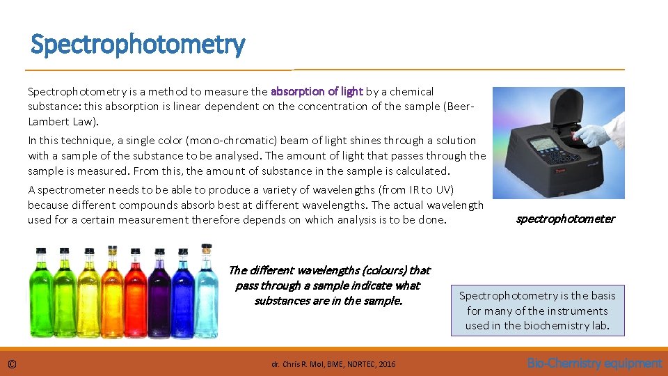 BioChemistry equipment o o o principles of operation