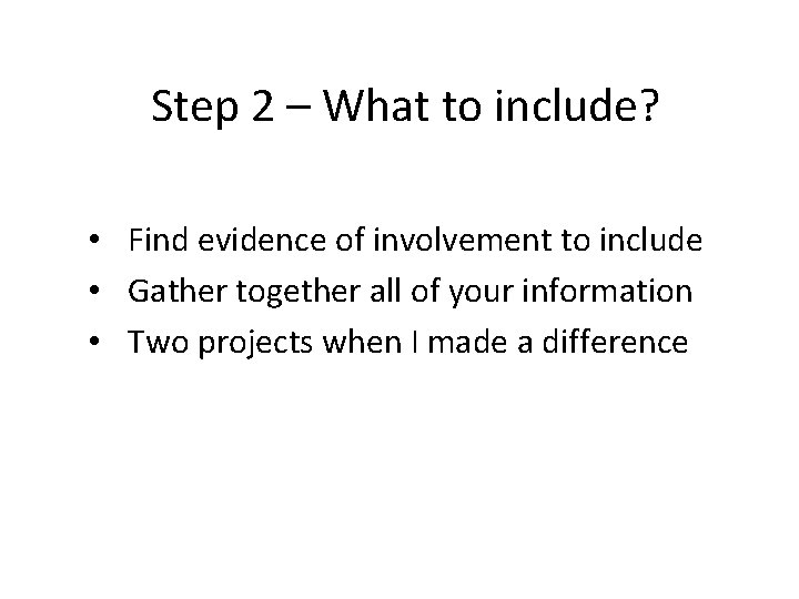How to build a Volunteer Portfolio Objectives Define