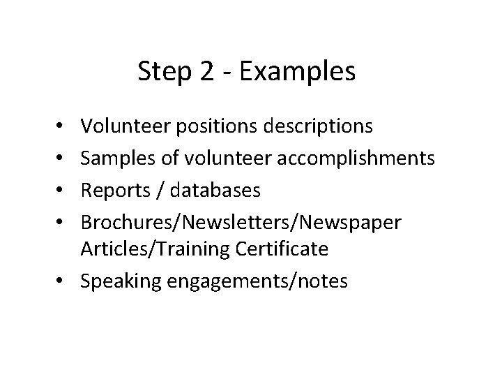 How to build a Volunteer Portfolio Objectives Define