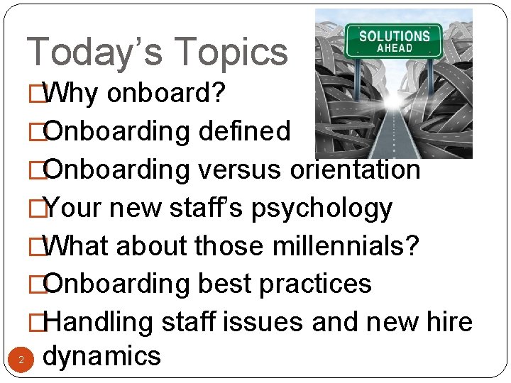 Everything Matters Successfully Onboarding Your Staff to Avoid