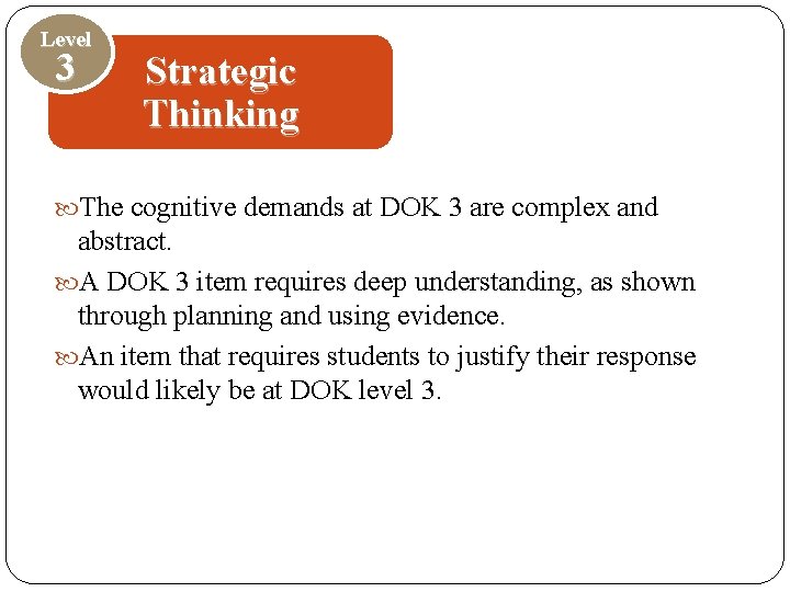 Using Cognitive Complexity to Strengthen Instruction High School