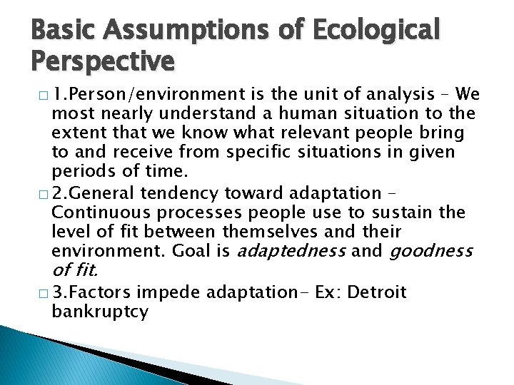 Human Behavior and the Social Environment Individuals and