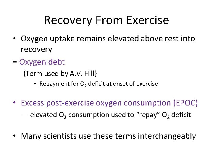 Exercise Metabolism The use of oxygen by cells