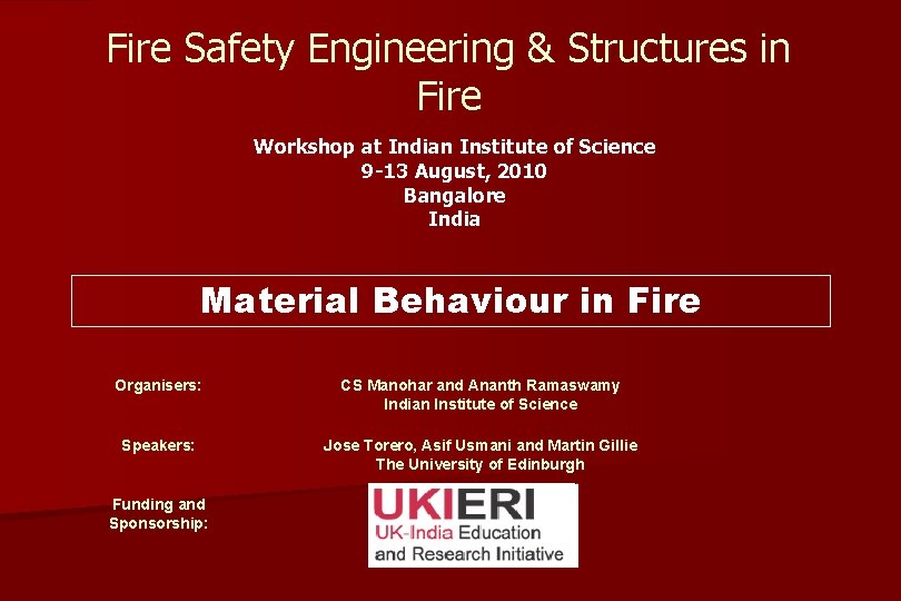 Fire Safety Engineering Structures in Fire Workshop at