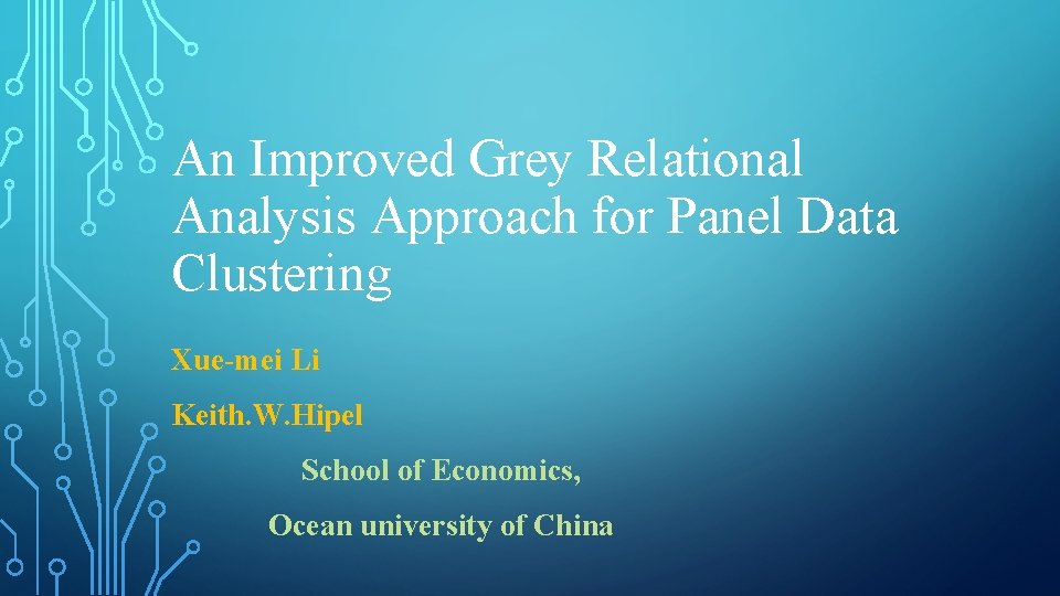 An Improved Grey Relational Analysis Approach for Panel