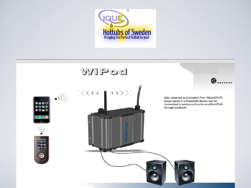 WIPOD THE PERFECT HOT TUB ENTERTAINMENT SYSTEM Music
