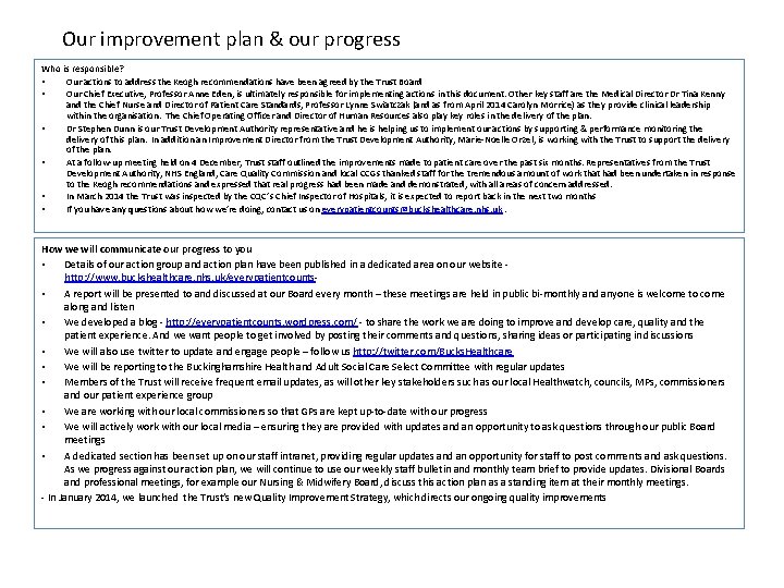 Our improvement plan our progress At Buckinghamshire Healthcare