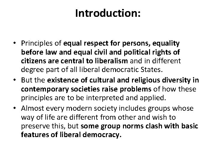 Introduction Principles of equal respect for persons equality