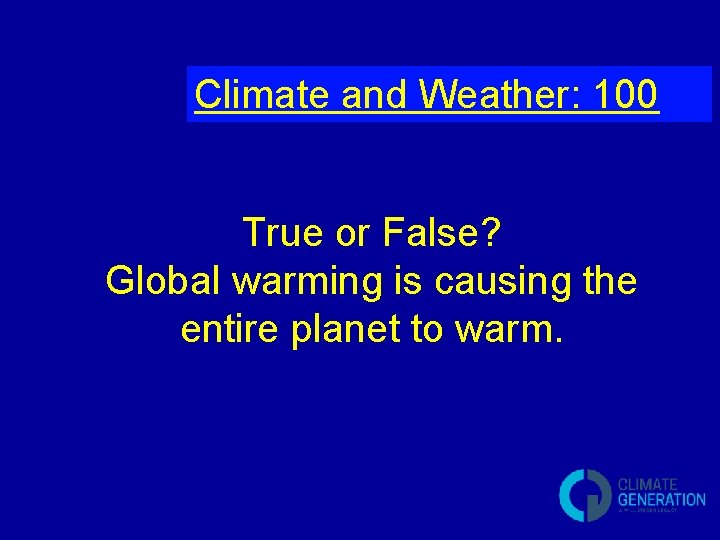 Climate Change Quiz Bowl Atmospheric Science Climate and