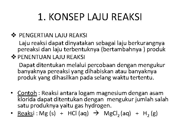 LAJU REAKSI 1 KONSEP LAJU REAKSI 2 FAKTOR