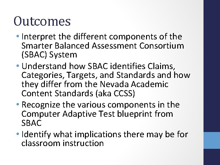 SBAC Assessment Targets Implications for Instruction Outcomes Interpret