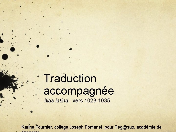Traduction accompagne Ilias latina vers 1028 1035 Karine