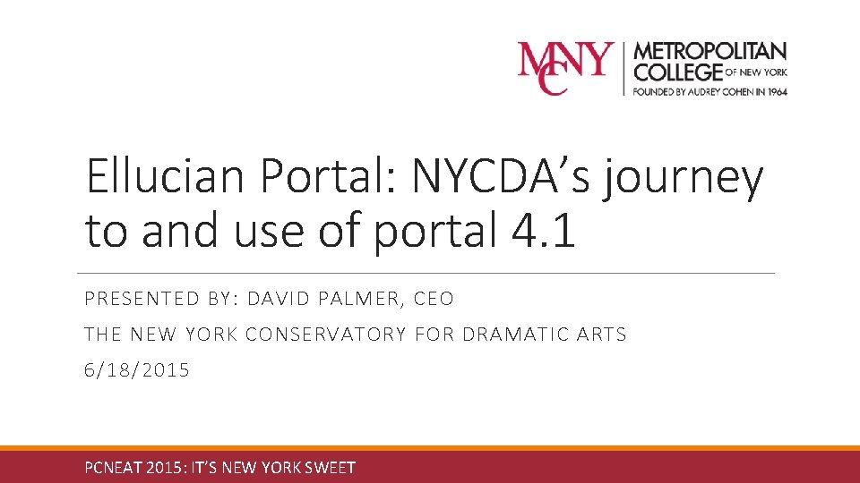 Ellucian Portal NYCDAs journey to and use of