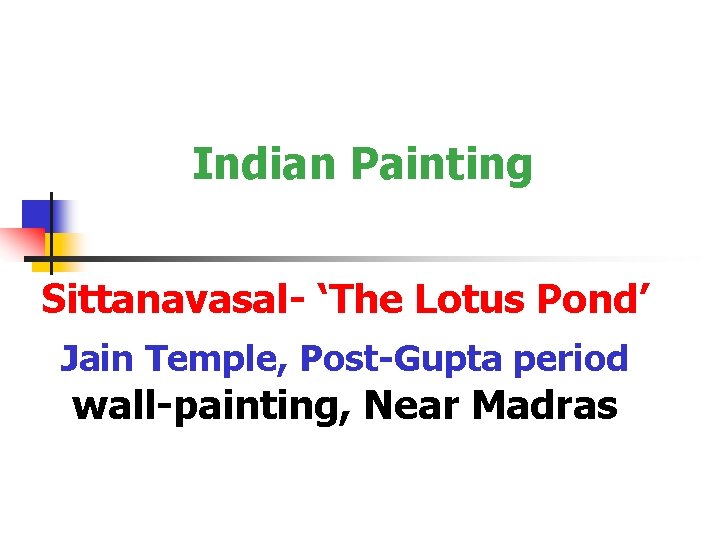 Indian Painting Sittanavasal The Lotus Pond Jain Temple