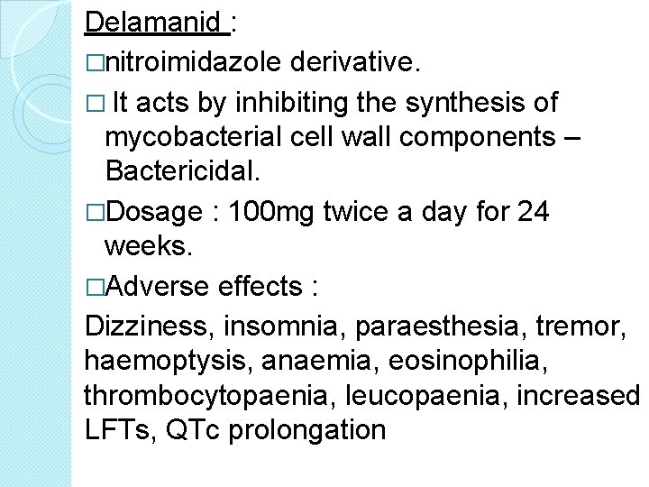 Bedaquiline and Delamanid Combination Treatment of 5 Patients