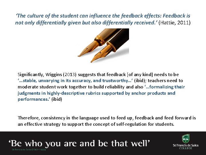 Feed up Feedback Feed forward A clear understanding