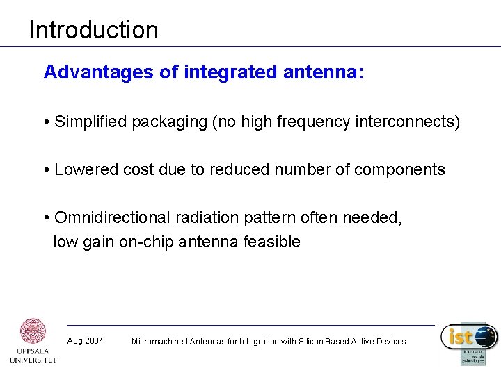 Micromachined Antennas for Integration with Silicon Based Active